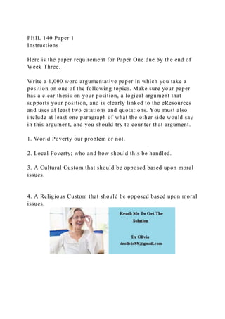 PHIL 140 Paper 1InstructionsHere is the paper requirement for .docx