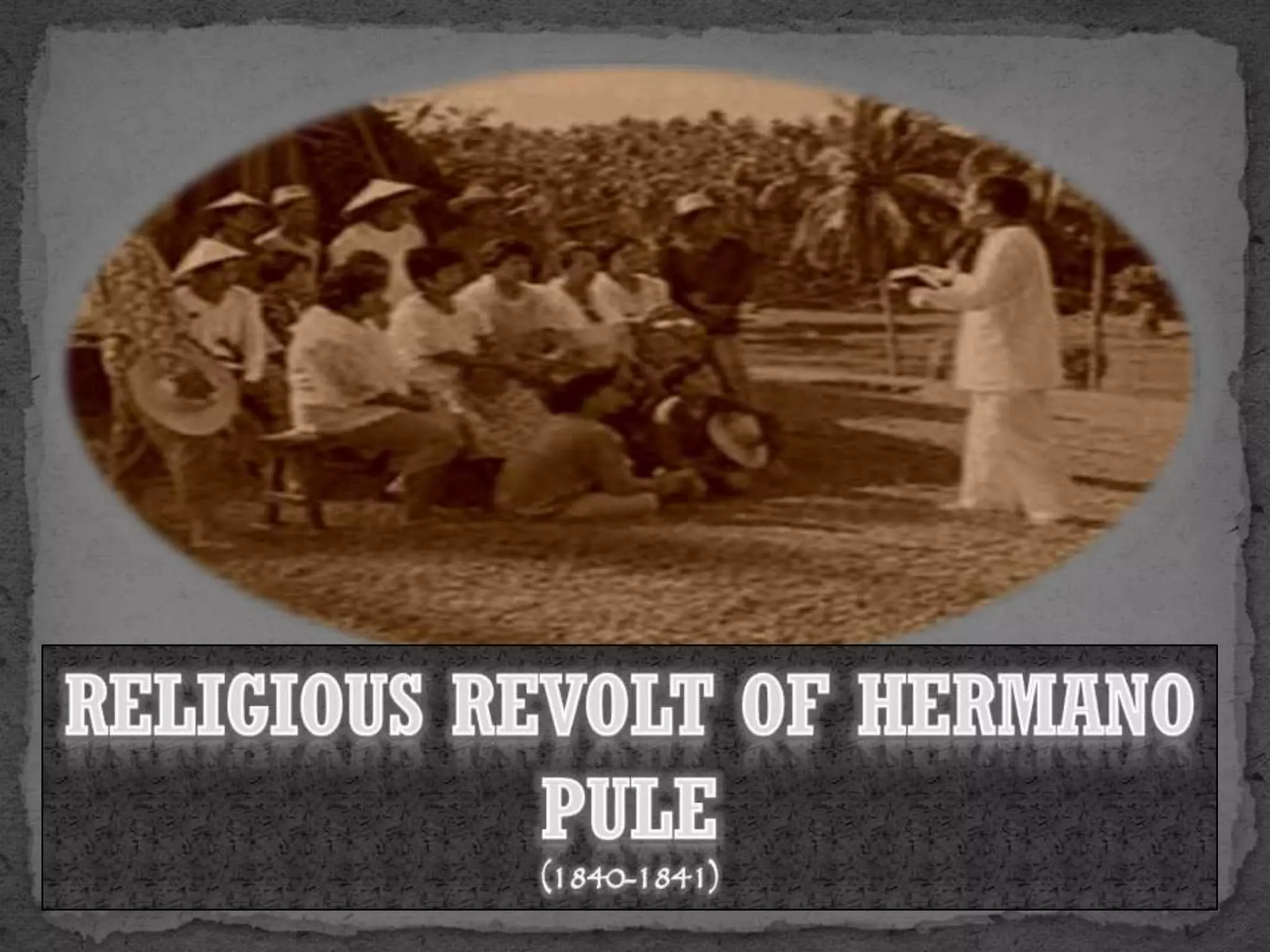 Religious Revolt of Hermano Pule | PPTX