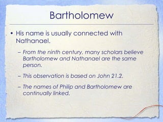 Philip And Bartholomew | PPT | Christianity | Religion & Spirituality