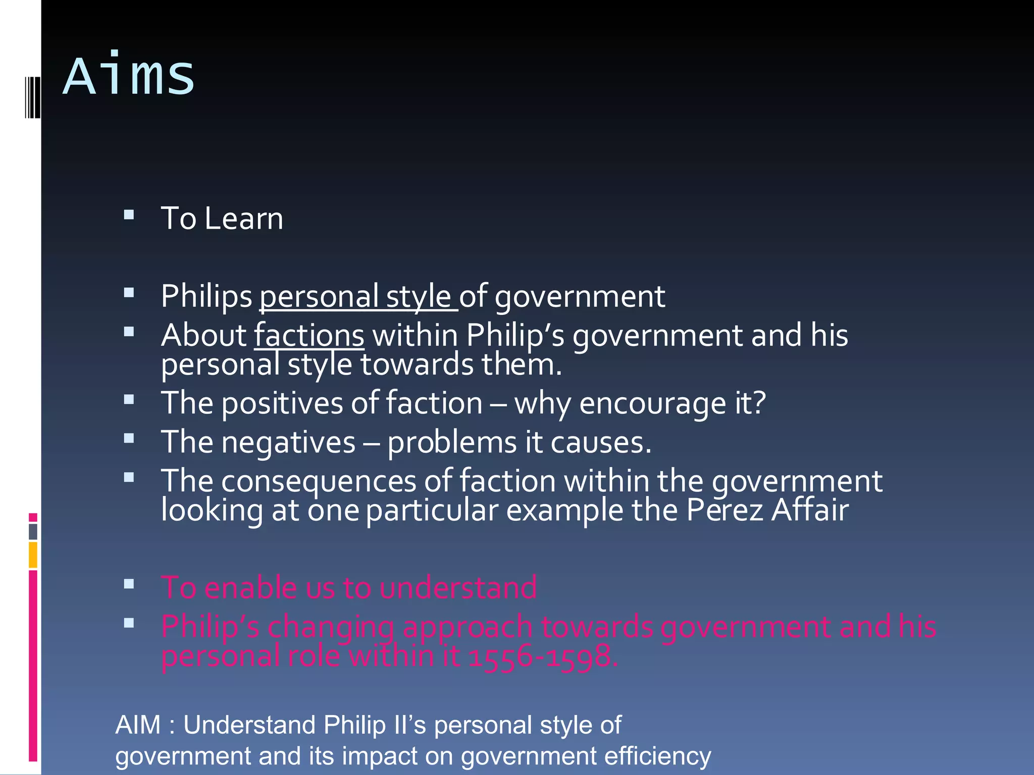 Philip Ii Government Summary | PPT | Political Issues & policy | Politics