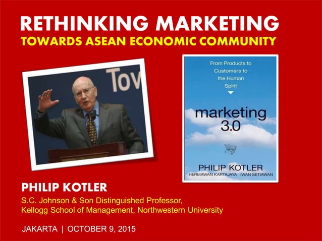 Philip Kotler Presentation on ASEAN Marketing Summit 2015 | PPTX ...