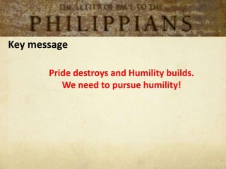 Philippians - Joy in Humility - part 4 | PPT