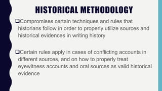 Introduction to History: definition,issues,sources and methodology | PPTX