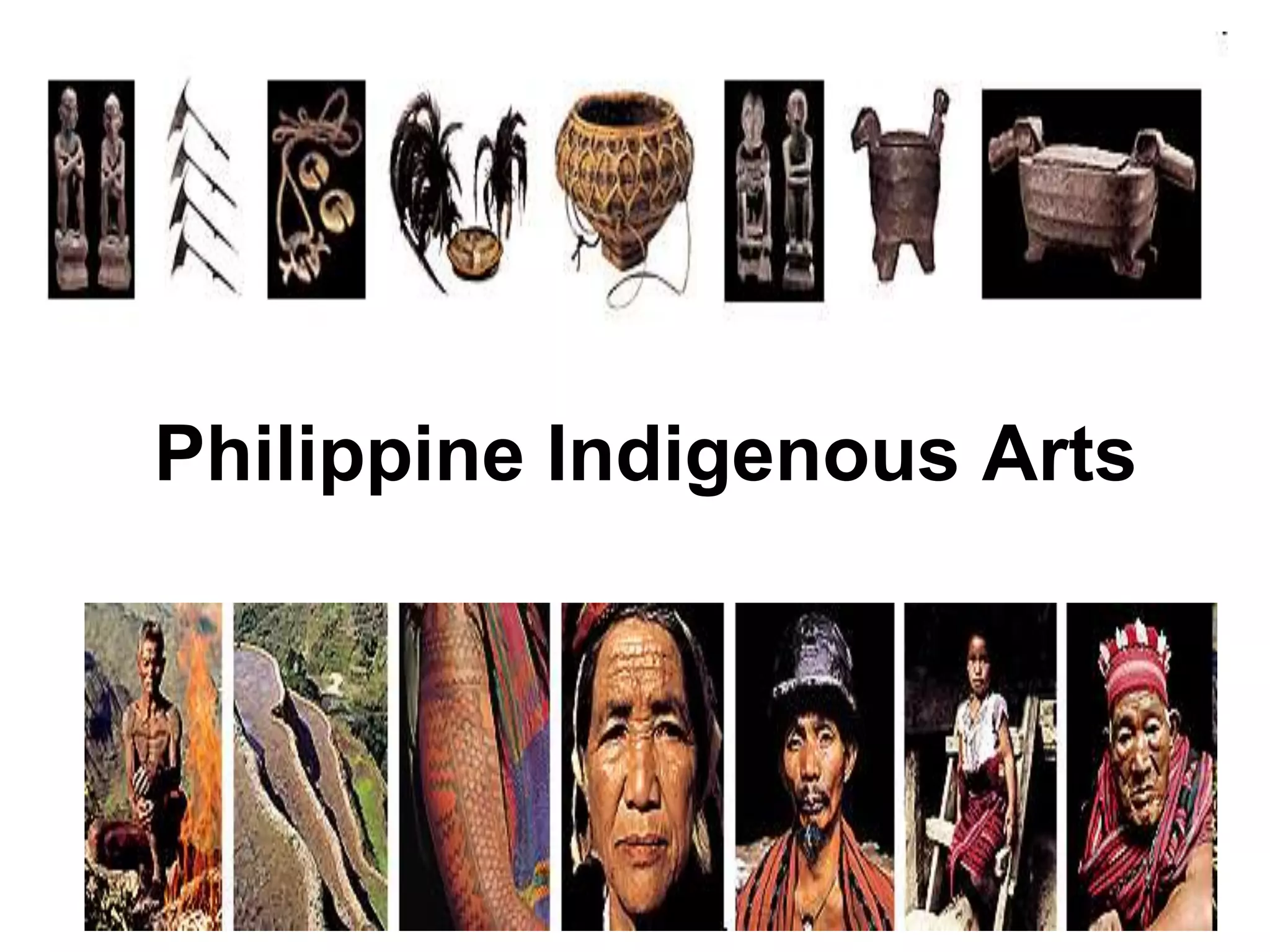 Philippine Indigenous Art | PPTX