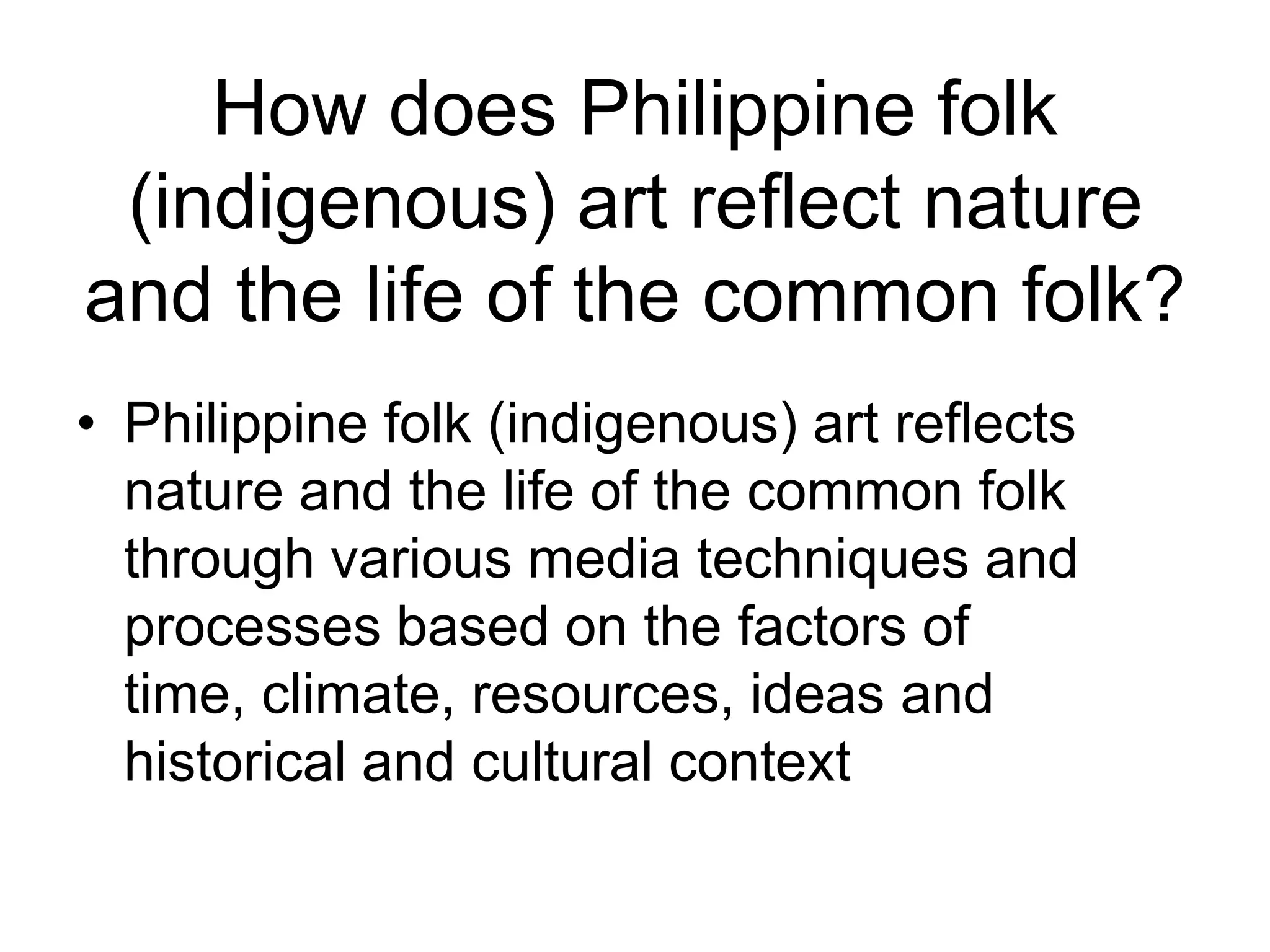 Philippine Indigenous Art | PPTX
