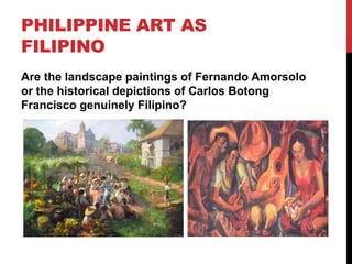 Philippine Art as Filipino | PPTX