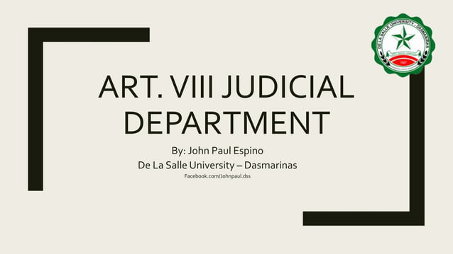 Philippine Constitution - Article VIII - Judicial Department | PPTX