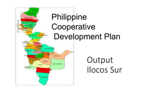 Philippine Cooperative Development Plan Output | PPT