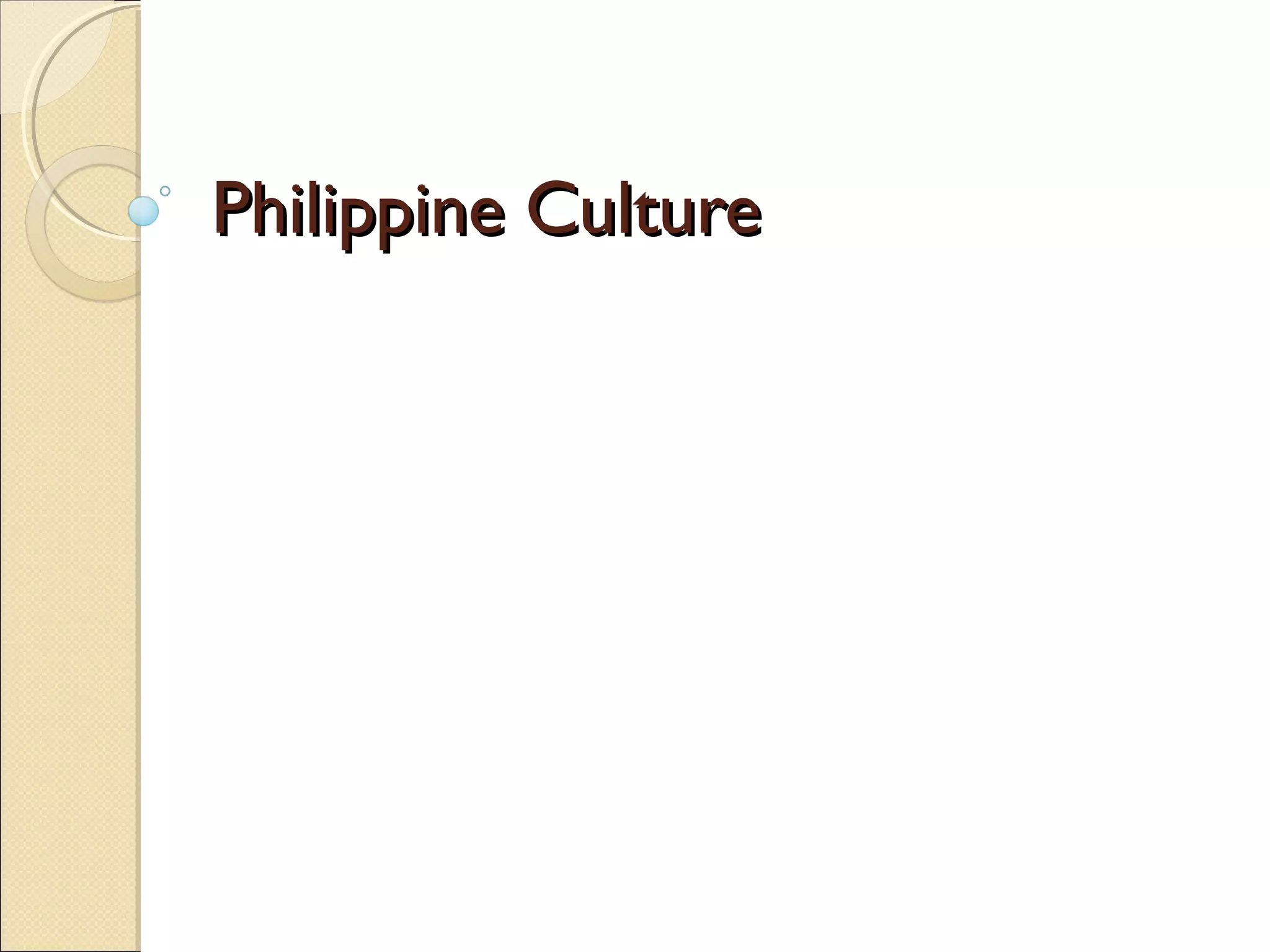 Philippine culture | PPT