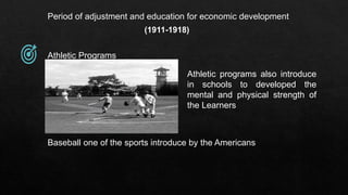 Philippine educational system american regime | PPTX