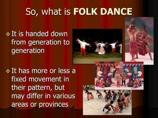 PHILIPPINE FOLK DANCE.ppt