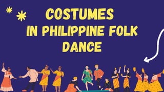Philippine folkdance. Its Classifications and Costumes | PDF