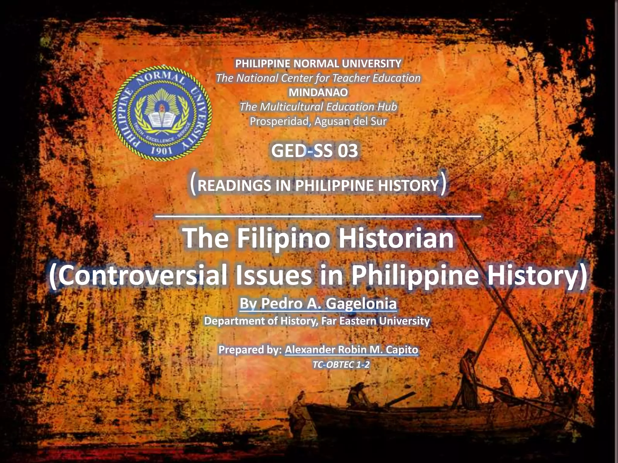 Philippine history controversial issues by pedro gagelonia (chapters 1 ...
