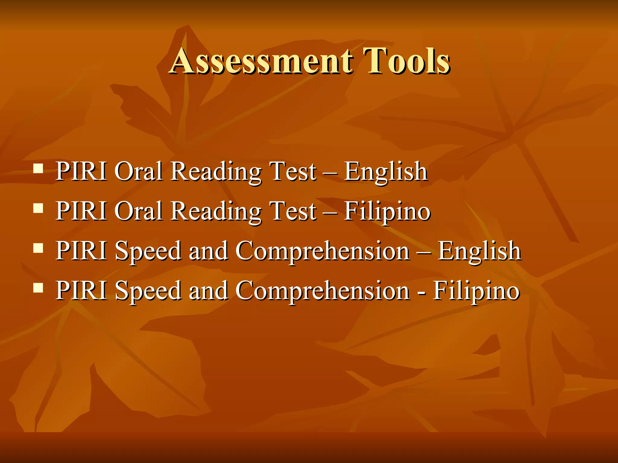 Philippine Informal Reading Inventory (Phil Iri) | PPT