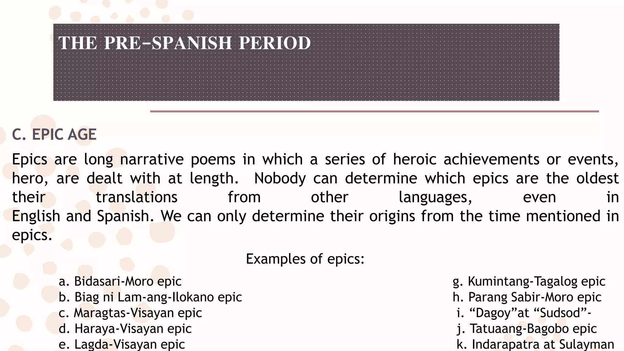 PHILIPPINE LITERARY WORKS BEFORE AND DURING SPANISH COLONIZATION | PPTX