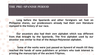 PHILIPPINE LITERARY WORKS BEFORE AND DURING SPANISH COLONIZATION | PPTX
