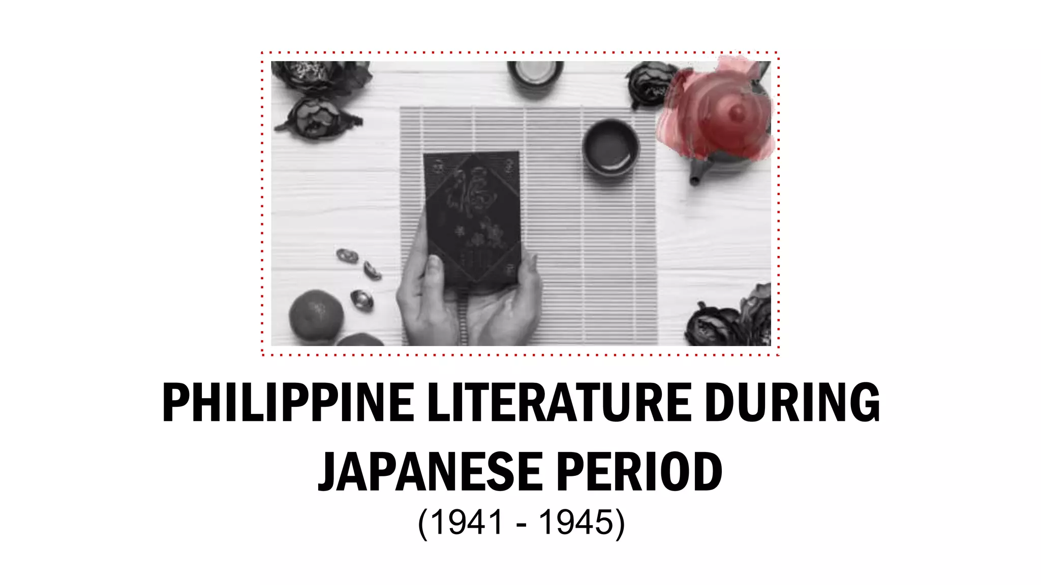 Philippine Literature during Japanese, Postwar and Contemporary Period ...
