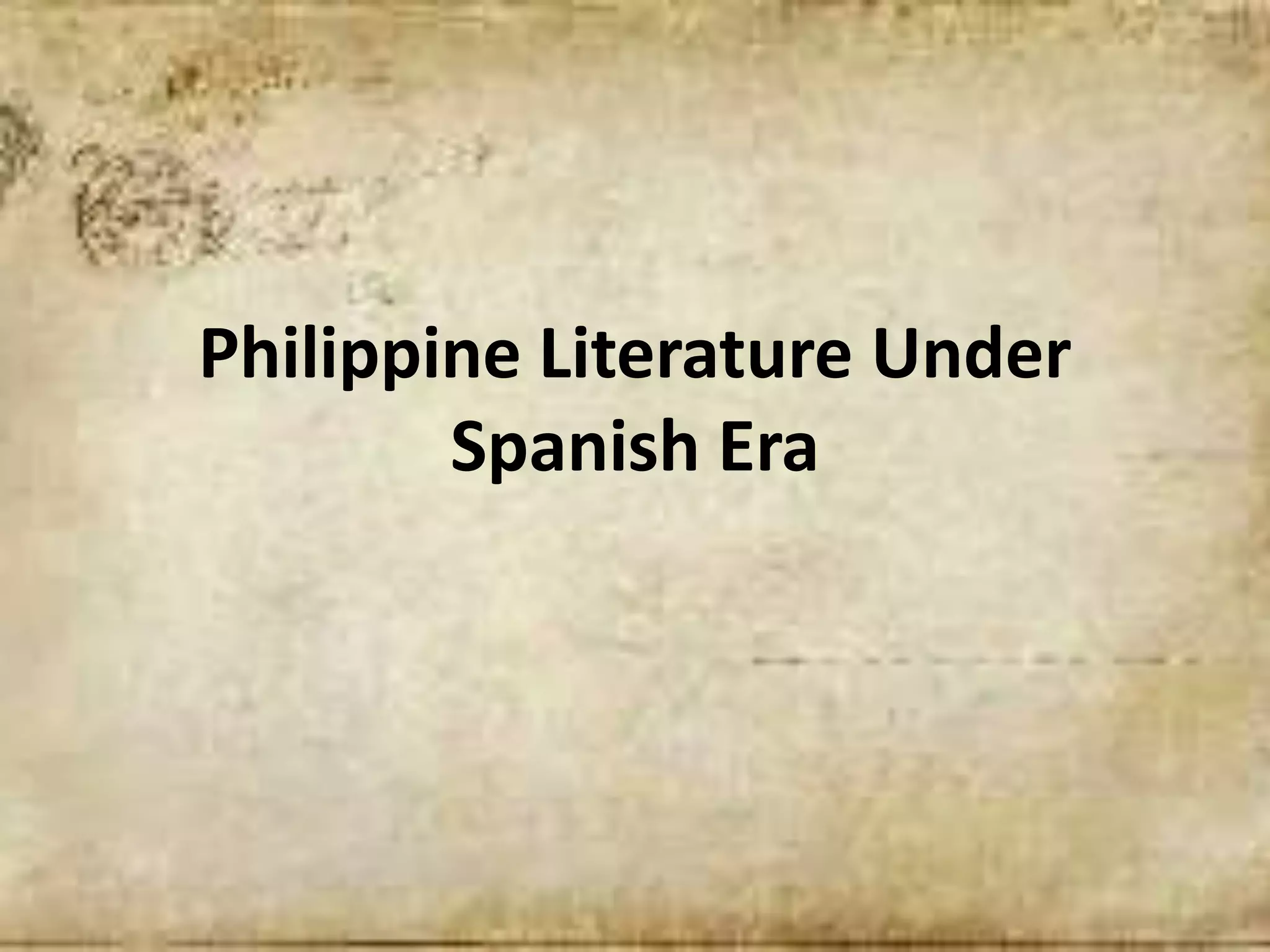 Philippine literature during spanish era | PPTX
