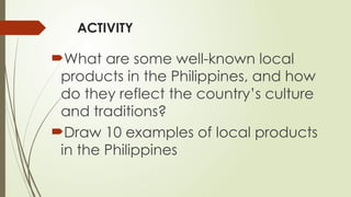 PHILIPPINE LOCAL PRODUCT.233333232323222 | PPT