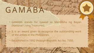 Philippine national artist. GAMABA ARTIST | PPTX