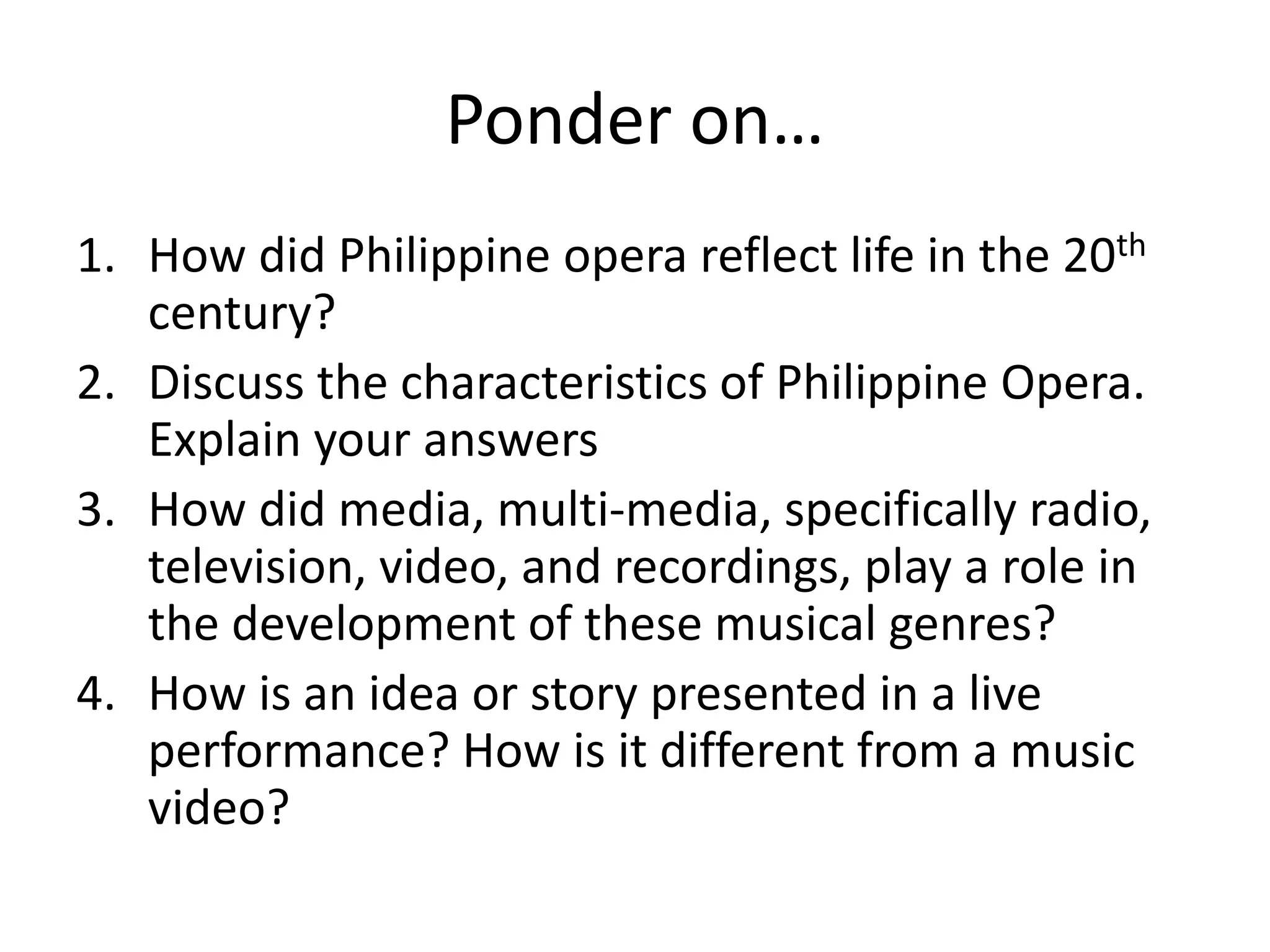 Philippine opera | PPTX | Musicals | Genres