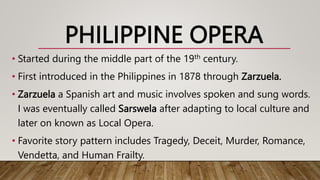PHILIPPINE OPERA.pptx | Opera | Fine Art
