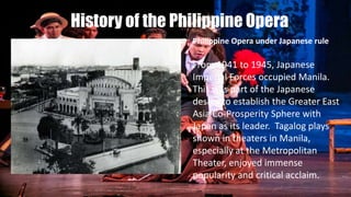 Philippine Opera | PPTX | Musicals | Genres