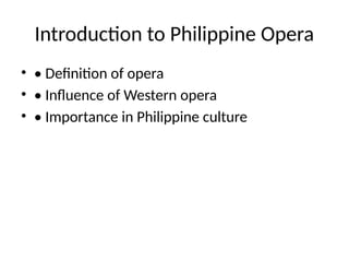 Philippine Opera_PPT Quarter 4 Grade 10 Music | PPT