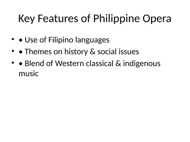 Philippine Opera_PPT Quarter 4 Grade 10 Music | PPT