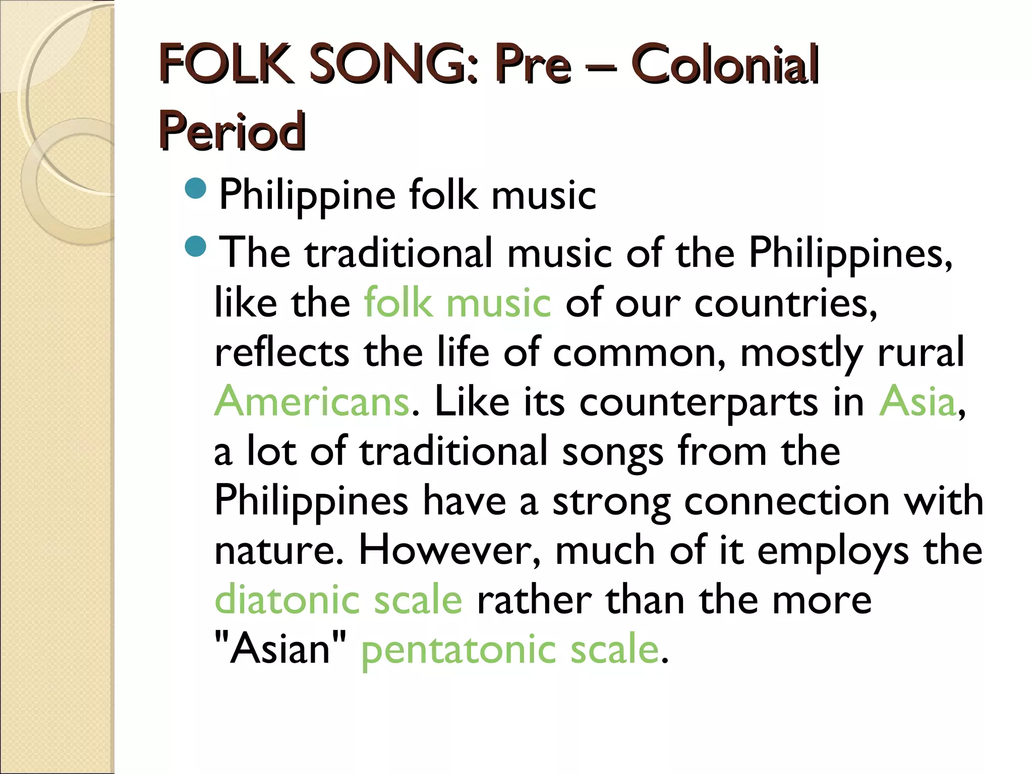 Philippine pre – colonial folk songs | PPT