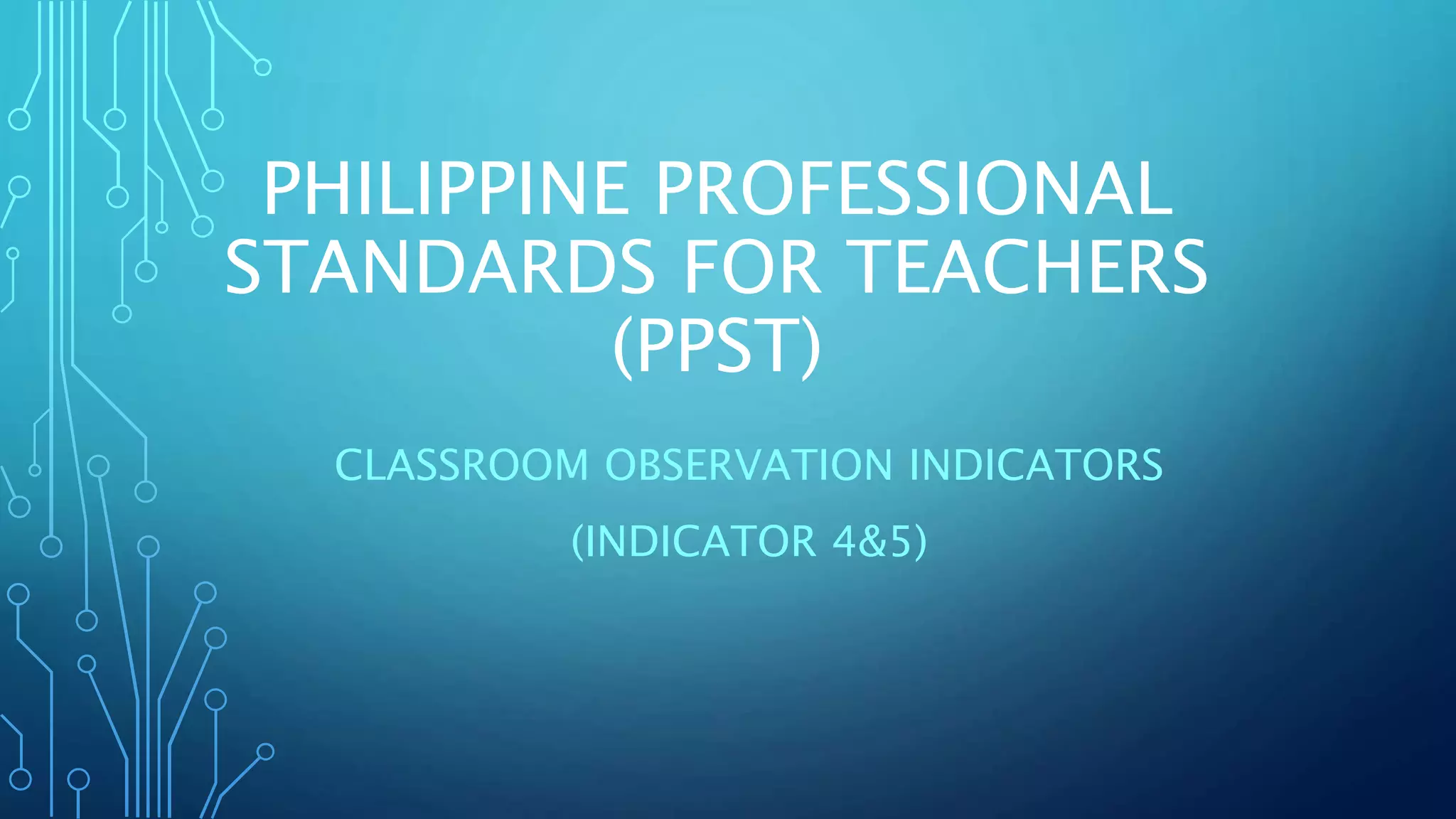 Philippine Professional Standards for Teachers (PPST).pptx