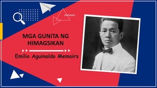 GUNITA NG HIMAGSIKAN----EMILIO AGUINALDO | PPTX