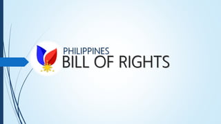 Philippines bill of rights | PPTX