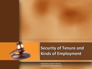Security of Tenure and Kinds of Employment | PPT