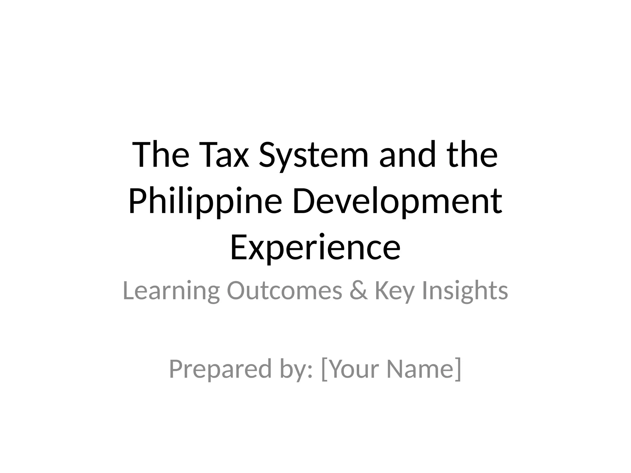 Philippine_Tax_System_Presentation.pptxcx | PPTX