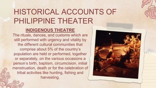 PHILIPPINE THEATER.pptx | Theater | Fine Art
