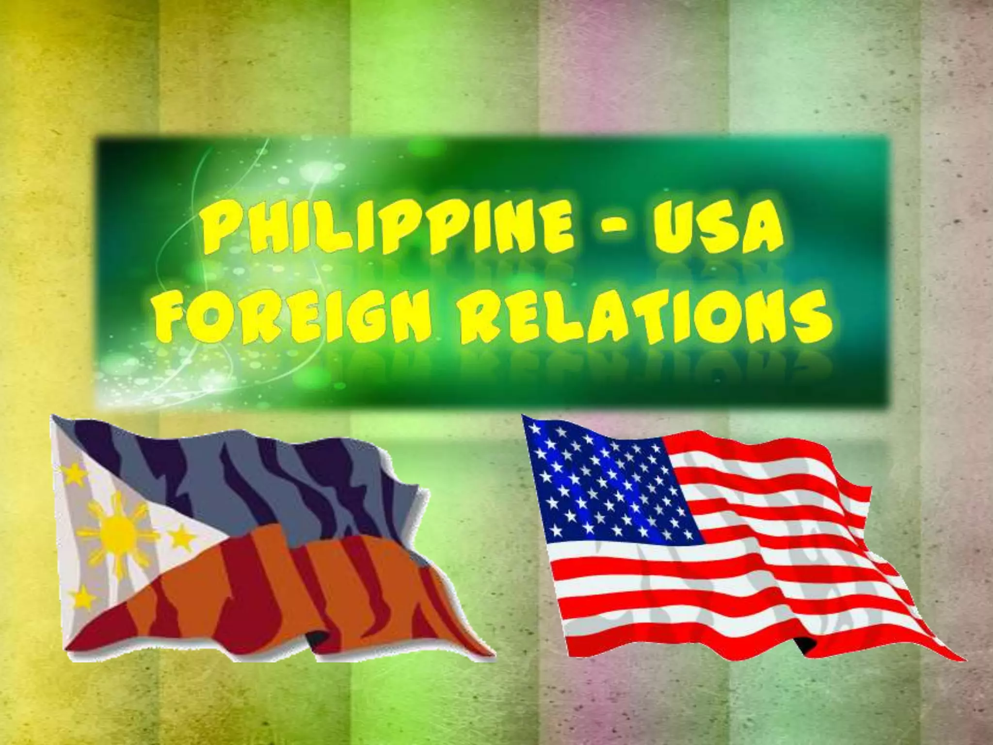 Philippine-USA Relation | PPTX