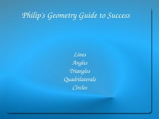 Philips Geometry Guide To Success.Ppt