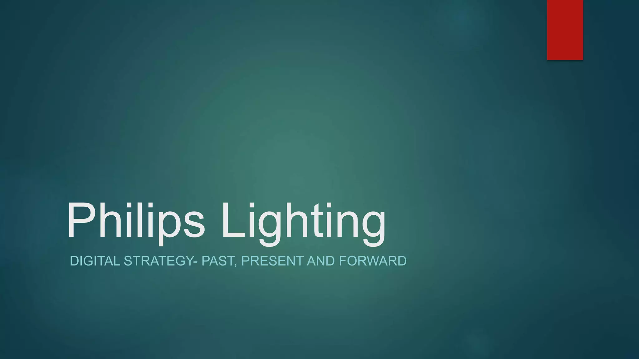 Philips lighting complete | PPTX