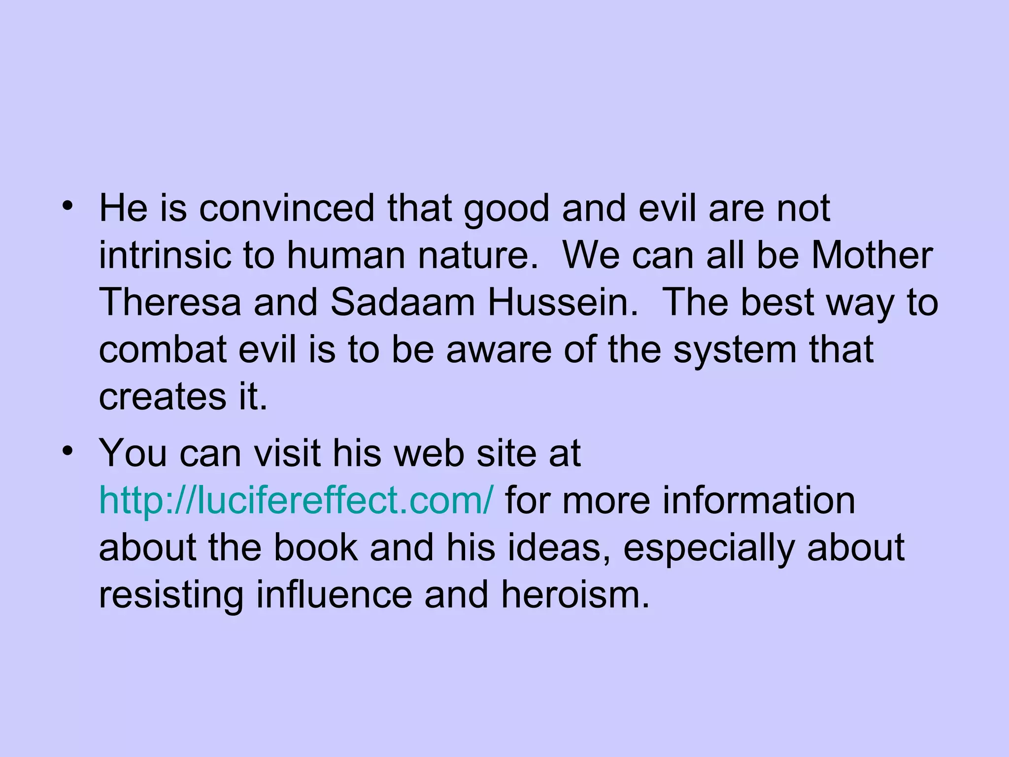 Philip Zimbardo: The Lucifer Effect | PPT