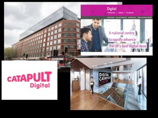 Introduction to the Digital Catapult Centre Brighton and the Internet ...