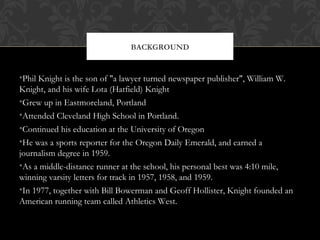 Phil knight | PPT