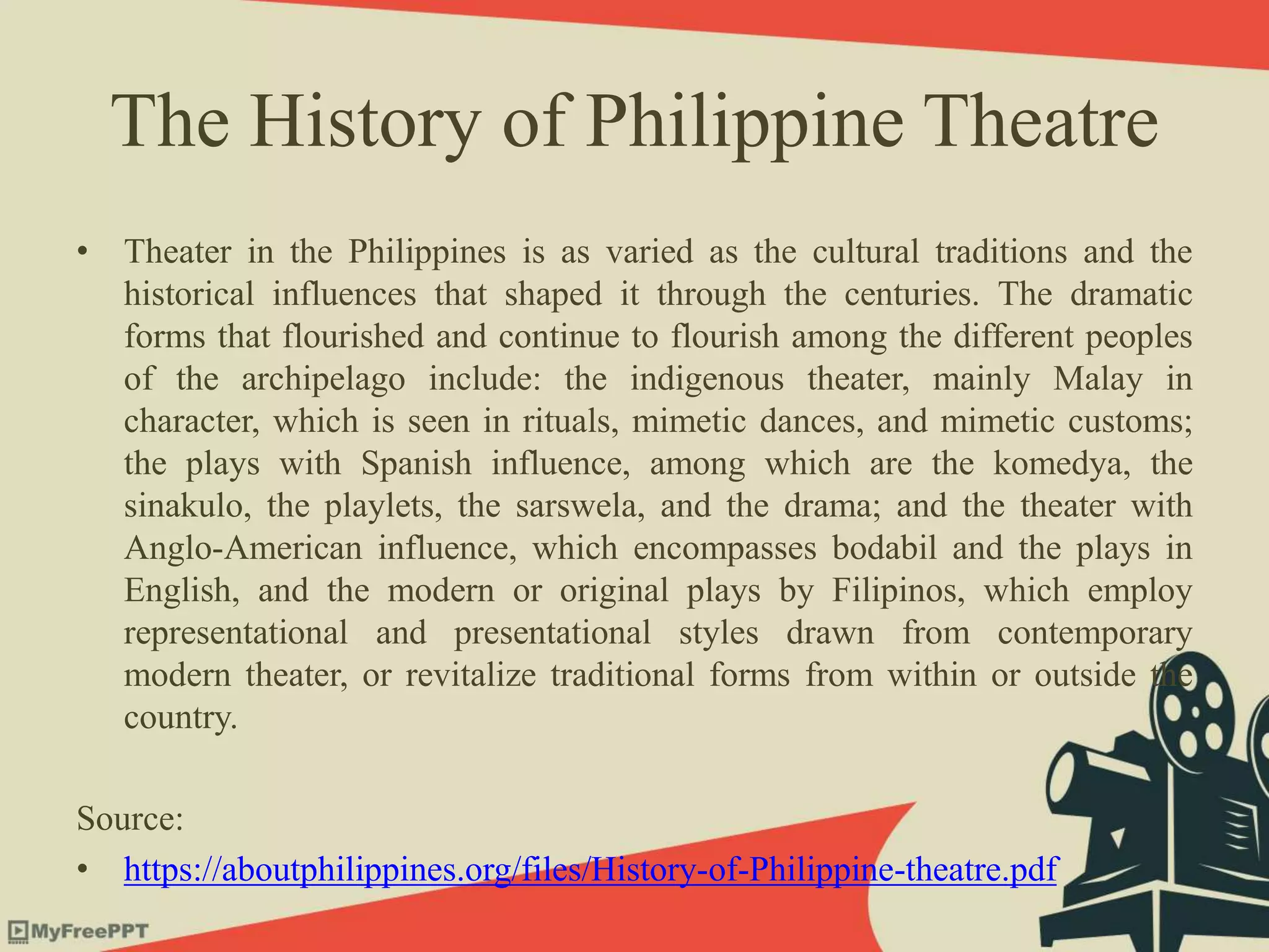 Philippine Literature- History of Theatre and the Production Play | PPTX