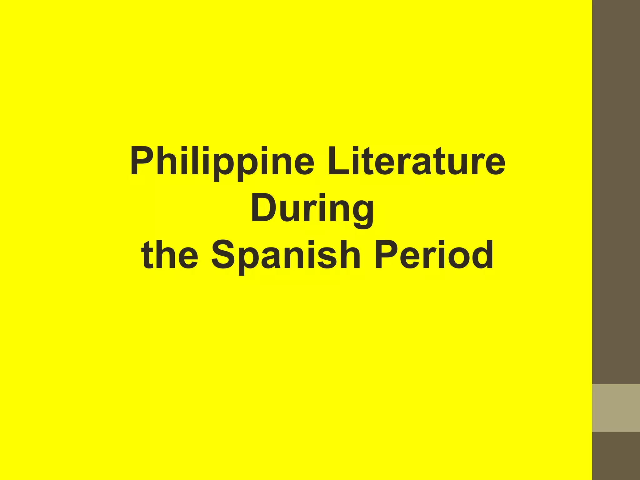 Philippie lit during Spanish Time | PPT