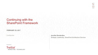Continuing with the SharePoint Framework | PPT