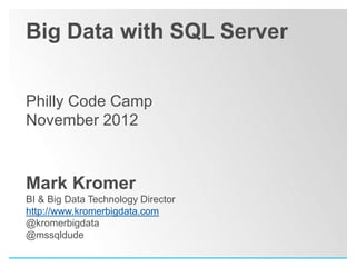 Big Data with SQL Server | PPT | Free Download