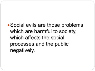 role of education to curb social evils | PPTX