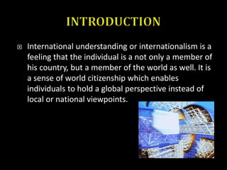 INTERNATIONAL UNDERSTANDING | PPTX