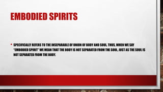 The Embodied Spirit and The Subject | PPT