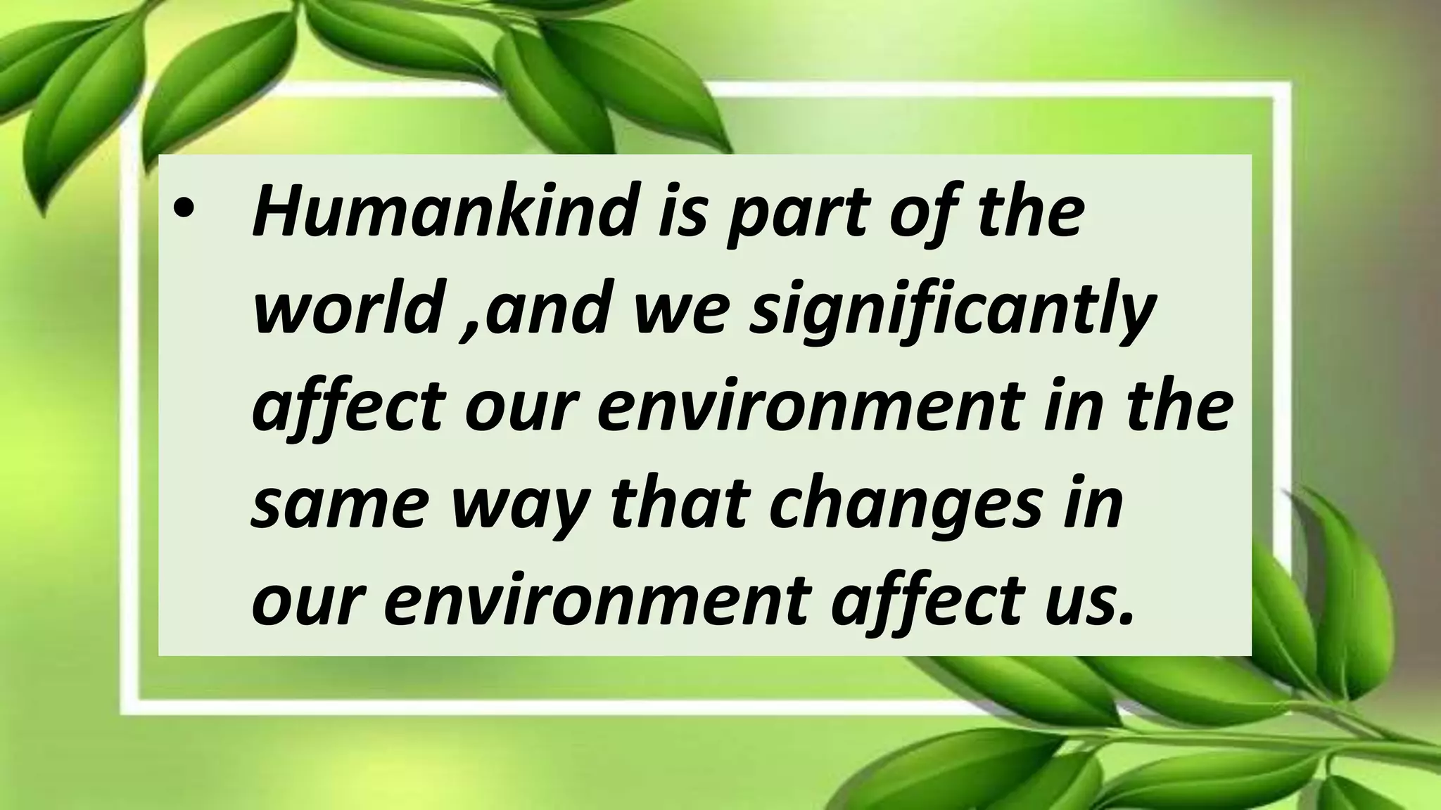 Human Person and the Environment | PPTX
